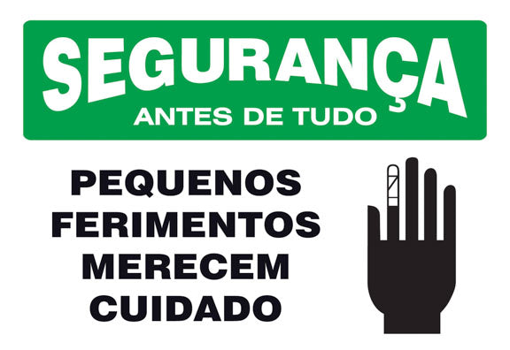 Segurança - Pequenos Ferimentos Merecem Cuidado