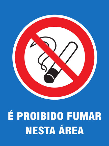 Proibido Fumar - É Proibido Fumar Nesta Área